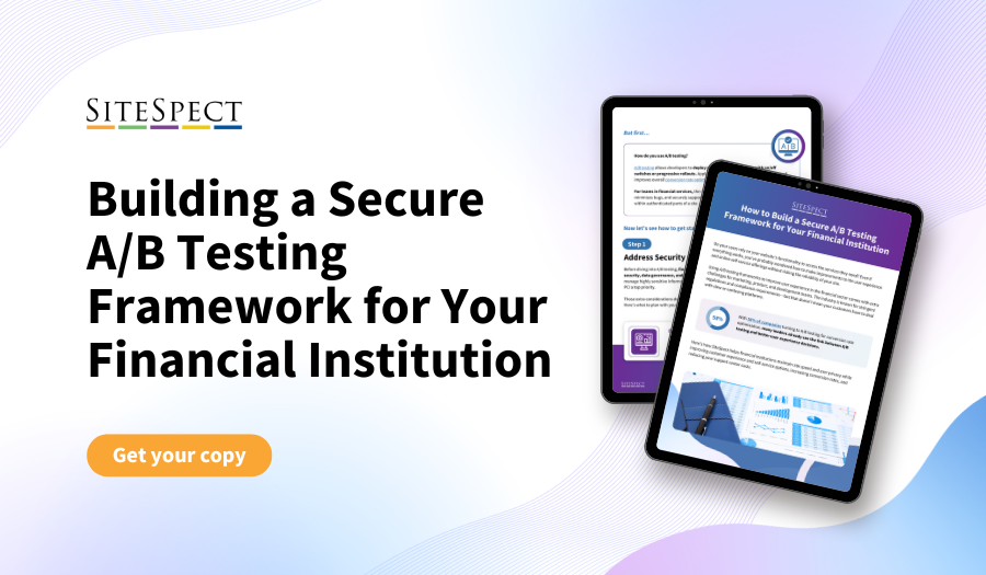 Build a Secure A/B Testing Framework for Your Financial Institution